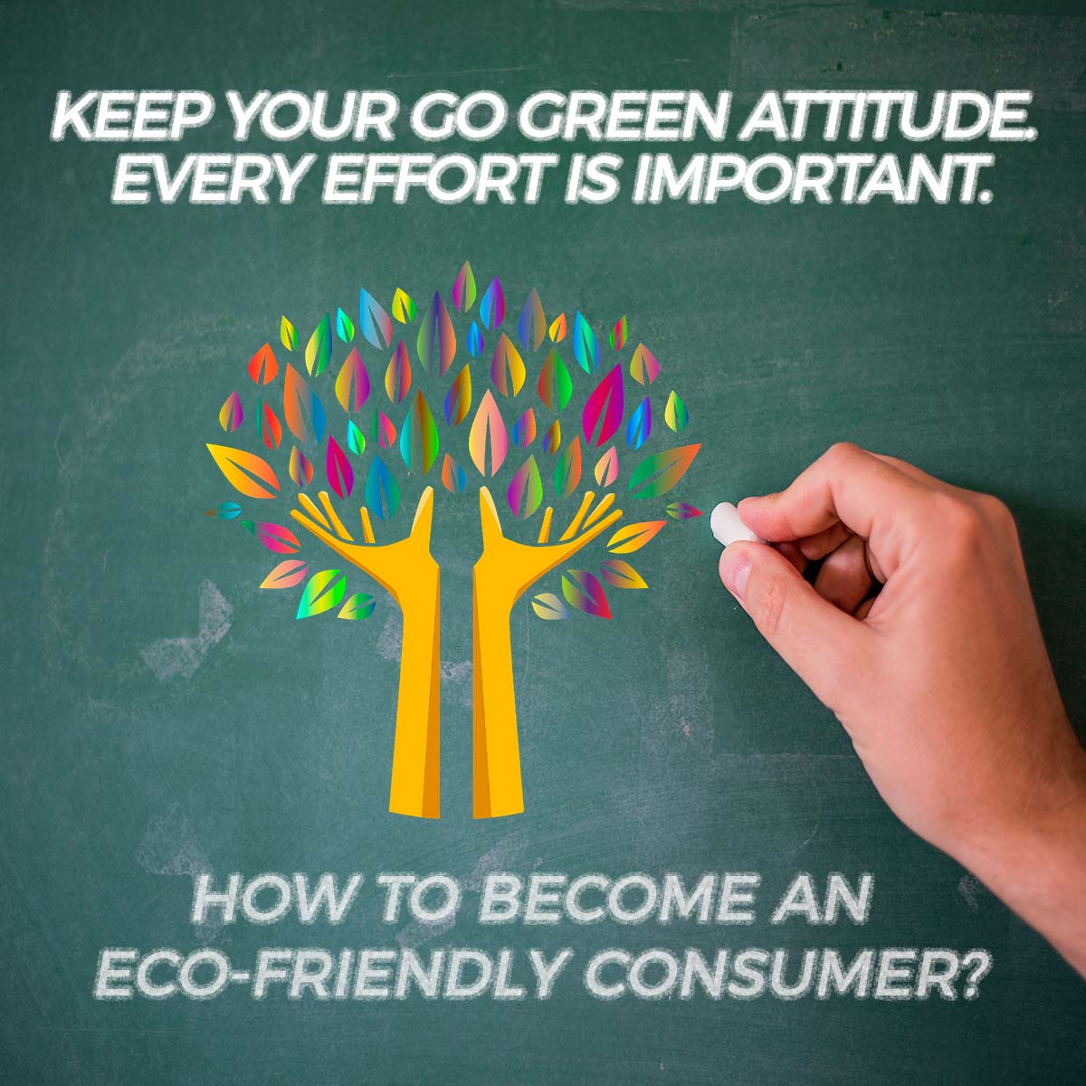 Go Green - Do Greener Things For a Better Future